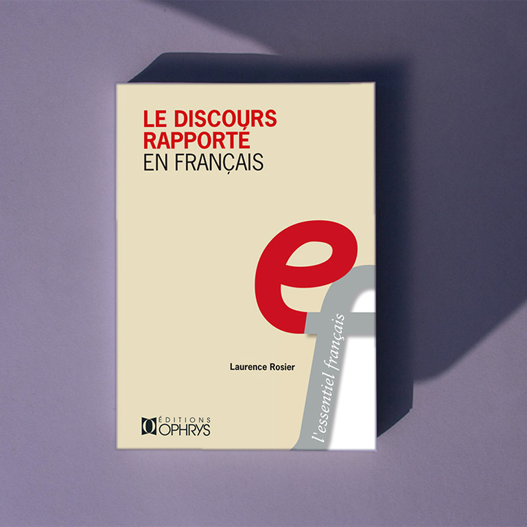 Le discours rapporté en français