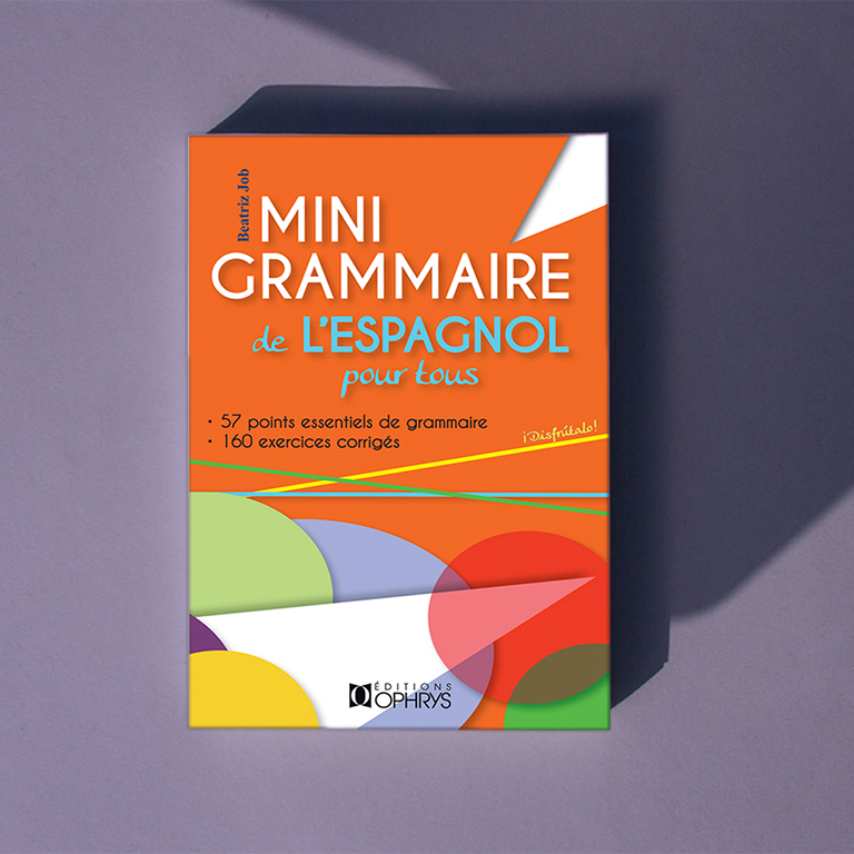 Mini grammaire de l'espagnol pour tous